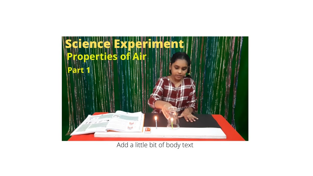 Science Experiment - Properties of Air Part 1 - YouTube