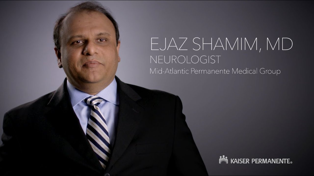 Dr. Shamim on Neurology Care | Kaiser Permanente - YouTube