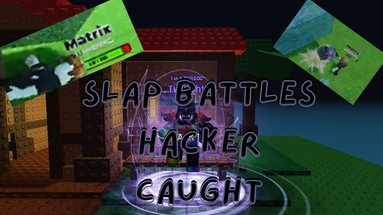 Slap battles hacker found - YouTube