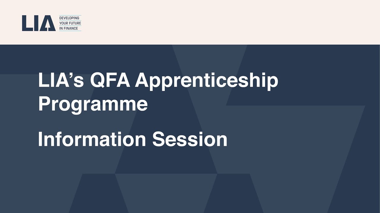 LIA's QFA Apprenticeship Programme Information Session 2022 - YouTube