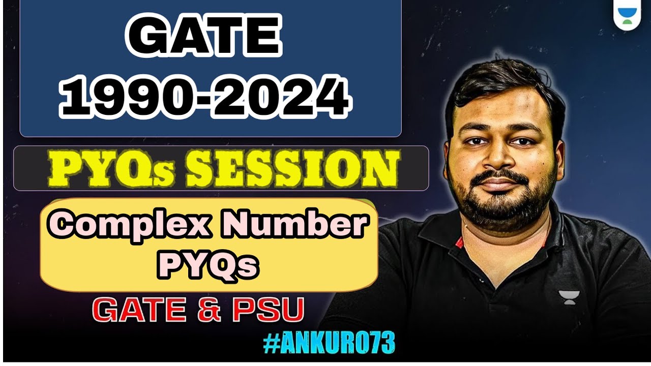 Complex Number Pyqs Gate 1990 2024 All Pyqs Chem Engg Ankur Banal Youtube