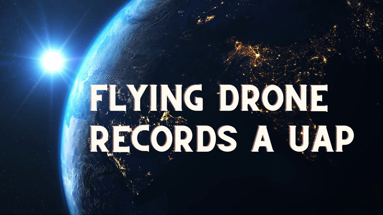Flying Drone Records a UAP - YouTube