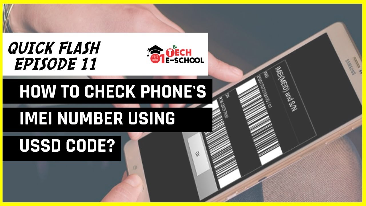How To Check Phone s IMEI Number Using USSD Code Episode 01 Quick how-to-check-phone-s-imei-number-using-ussd-code-episode-01-quick