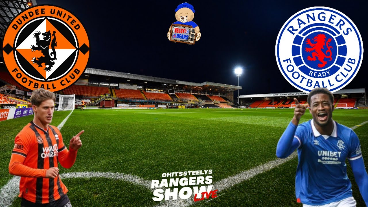 Dundee United 2-2 Rangers FC | Live Watch Along & Highlights Reaction ...