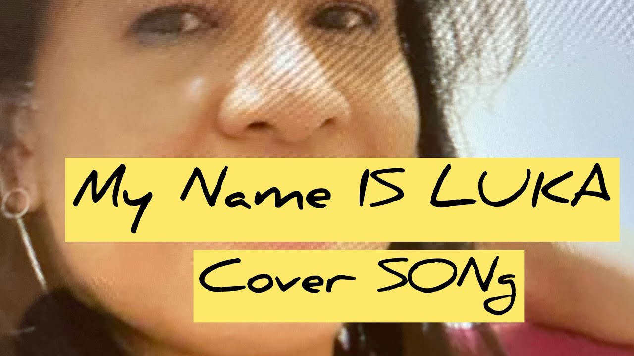 💙MY NAME IS LUKA | SUZANNE VEGA | Cover by Golda - YouTube