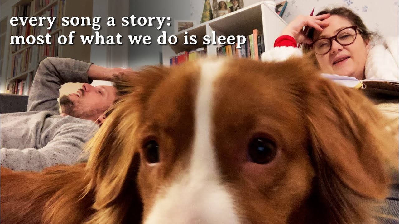 Every Song a Story: "Most of What We Do Is Sleep" - YouTube