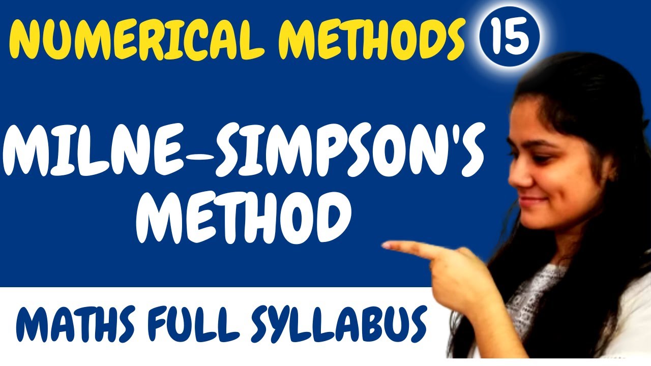 Introduction to Milne Simpson's Method|Numerical methods|BCA Maths|B ...