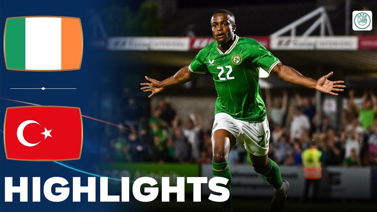 Ireland vs Turkey | What a Comeback From Ireland | Highlights | U21 ...