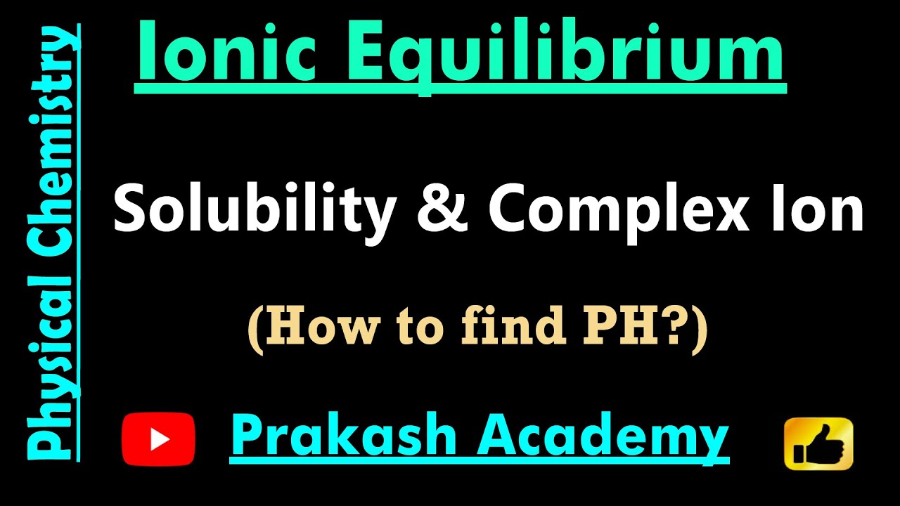 Solubility and complex ion formation - YouTube