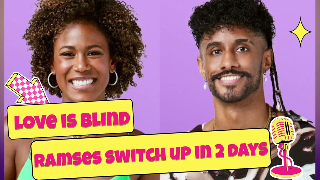 Ramses SWITCHED up in 2 Days!?! | Marissa and Ramses | Love is Blind ...