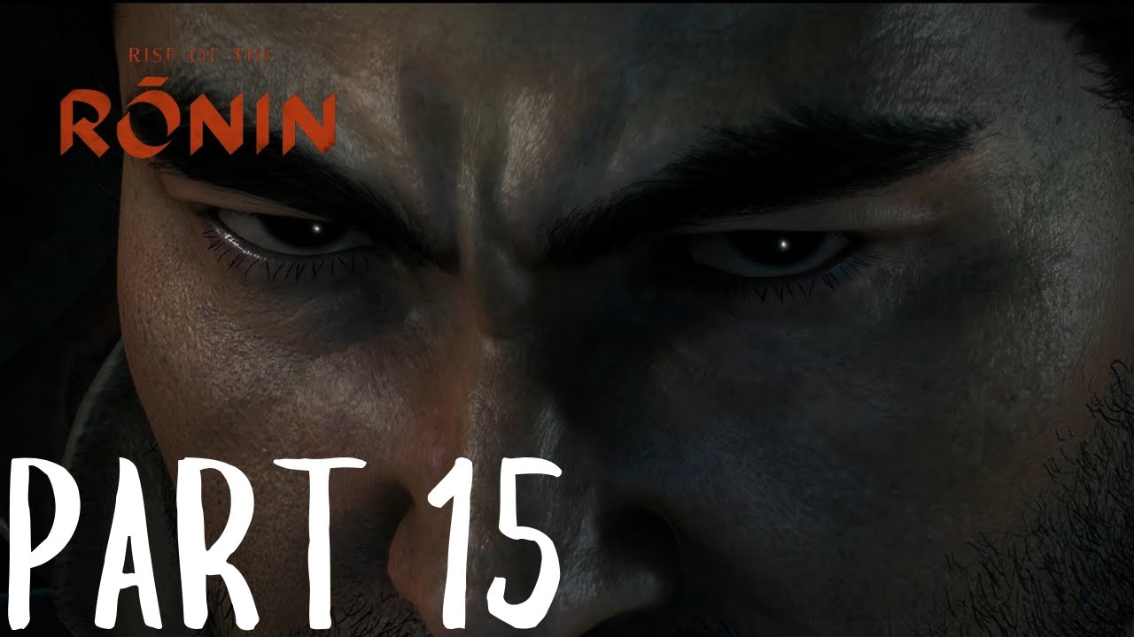 Conquer Saigo Boss Fight In Part 15 Of Rise Of The Ronin! Full Ps5 Gameplay Walkthrough - YouTube