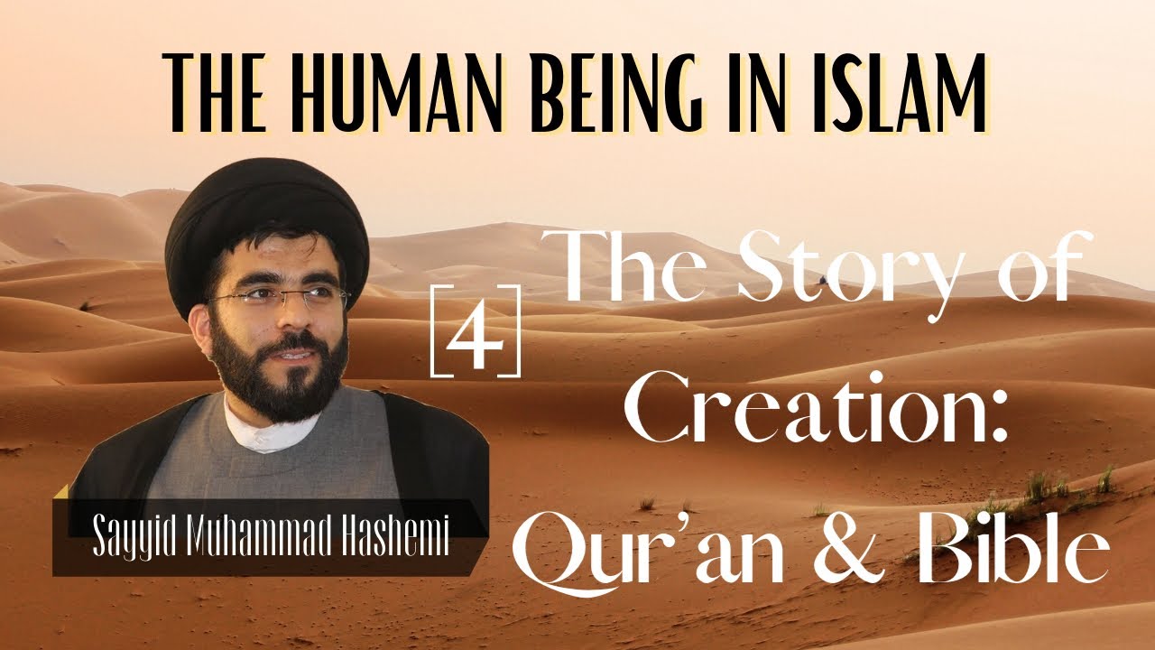 [13] The Story of Creation: Qur'an & Bible | The Human Being in Islam ...