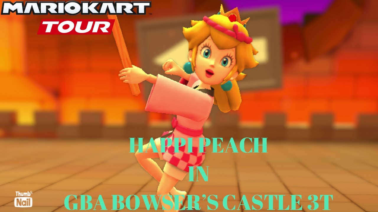 Mario Kart Tour - Happi Peach in GBA Bowser’s Castle 3T - YouTube