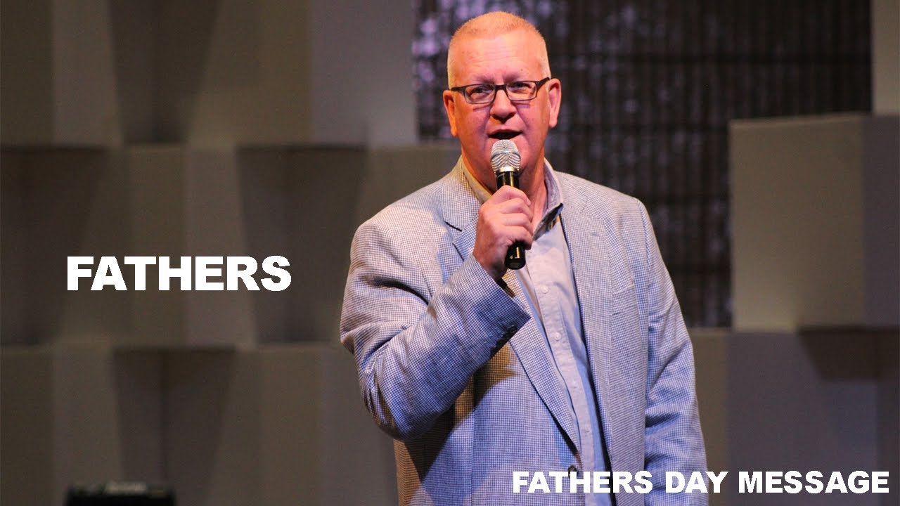 Fathers | Pastor Mike Tedder - YouTube