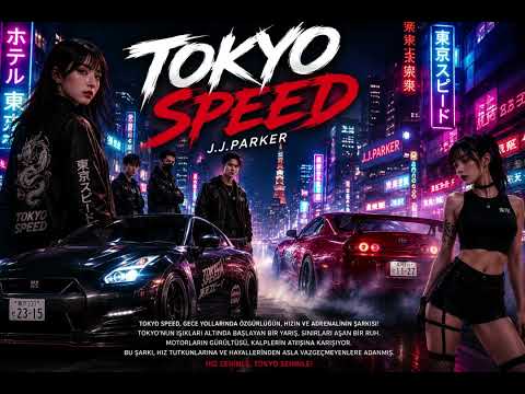 TOKYO SPEED VOL.1| J.J.PARKER | Tokyo Night Racing • Neon • Drift • Adrenaline 🏁
