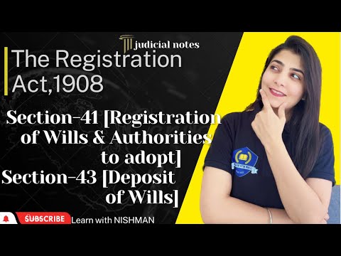 🔥 Sec-41{Registration of Wills & Authorities to adopt} | Sec-43{Deposit of Wills} | TRA act,1908 ...