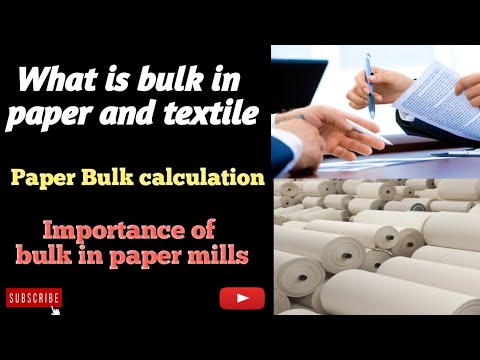 What is bulk in paper and textile/paper bulk calculation/Use of bulk in ...