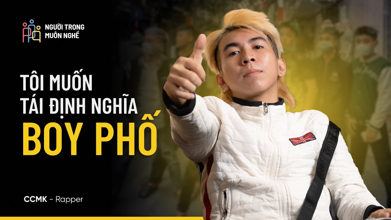 "Tôi muốn tái định nghĩa BOI PHỐ" | CCMK (@ccmk222 & @noitinhyeubocdau ...
