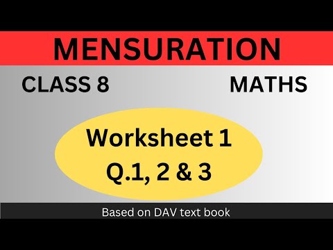 D.A.V. Maths | Class 8 | Mensuration| Worksheet 1 ( Q.1, 2 & 3 ...