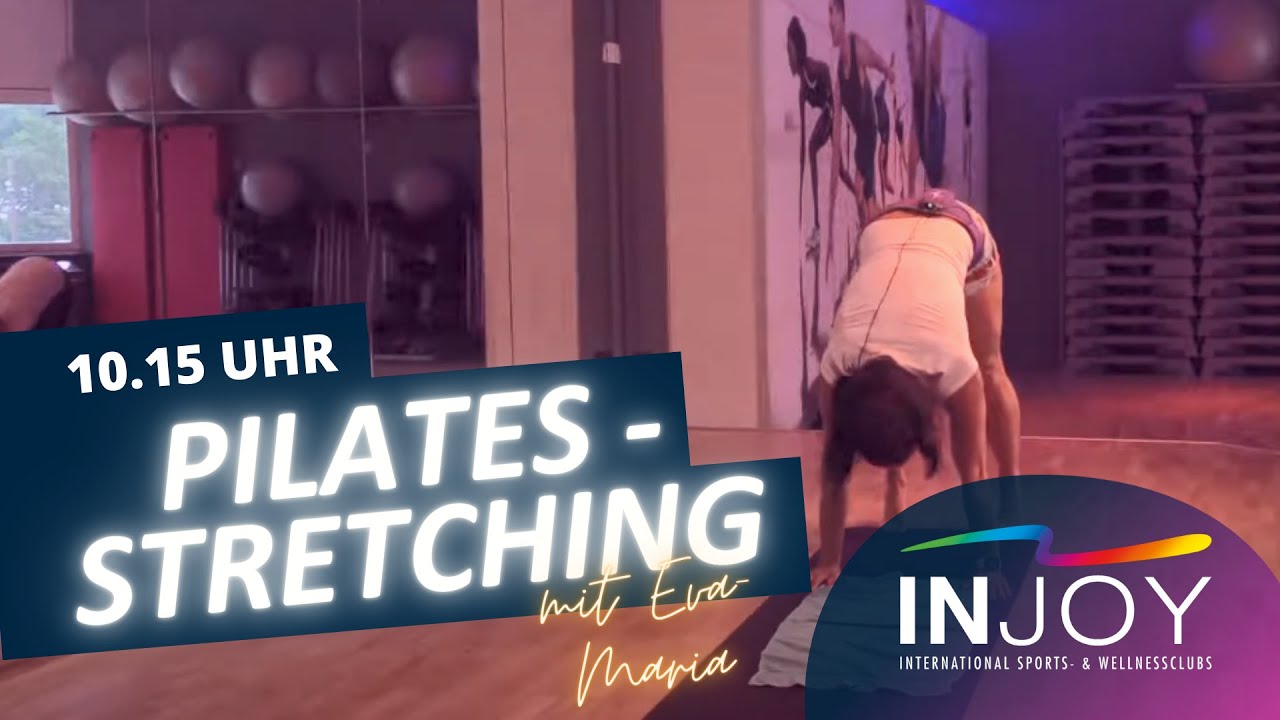 #4 // 55 Minuten PILATES-STRETCHING〢 INJOY LIVE WORKOUT 〢 EVA-MARIA ...