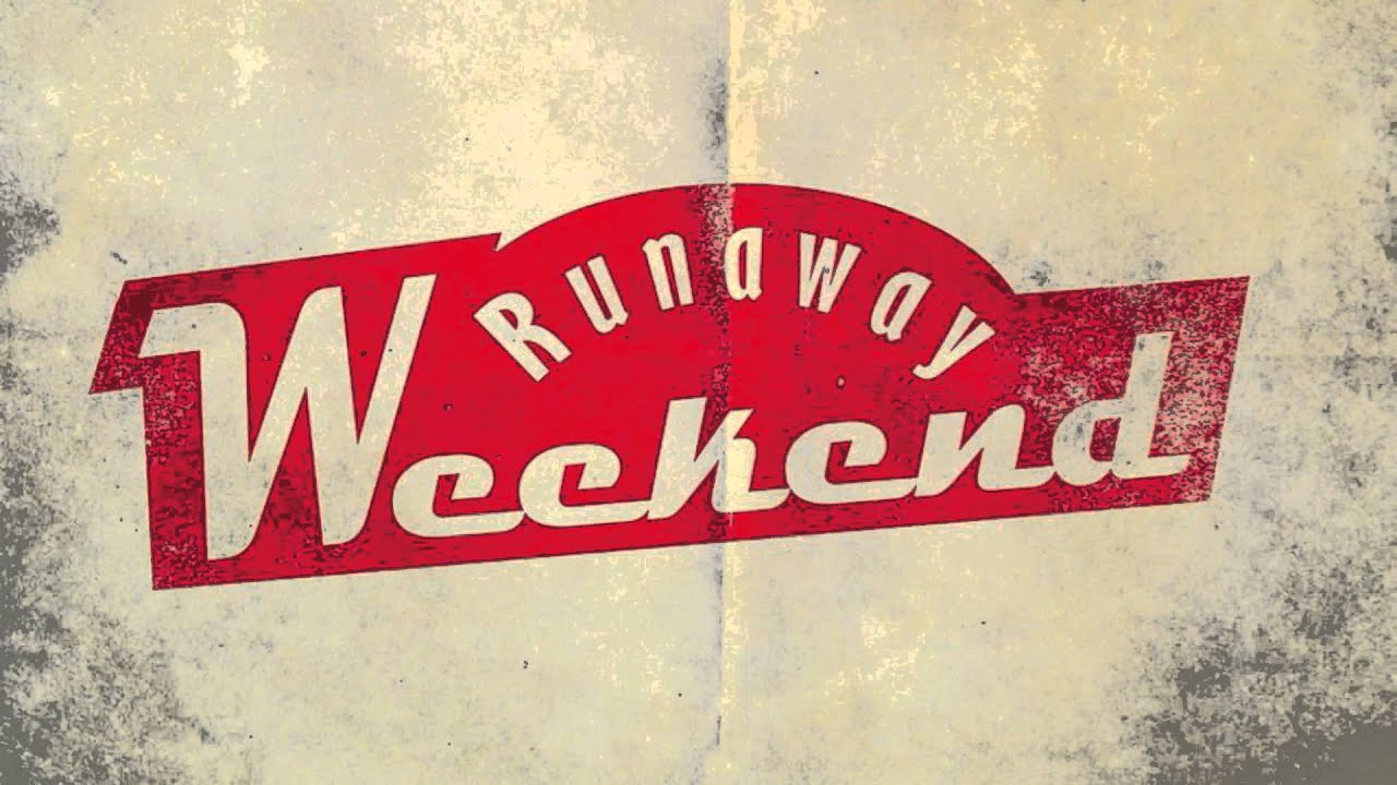 2 A.M. - Runaway Weekend - YouTube