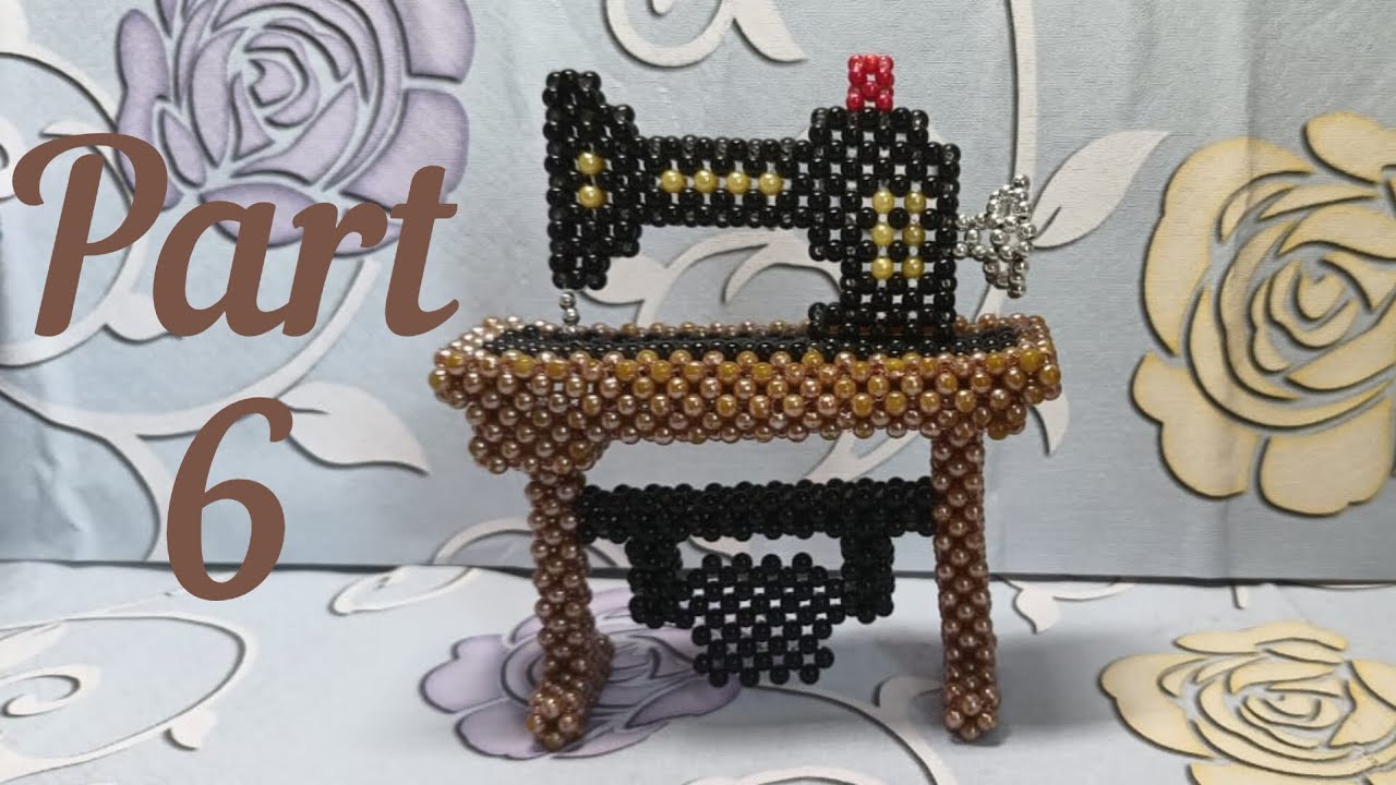 3D Beaded Sewing Machine Part-6 by Craft Novelty Sons - YouTube