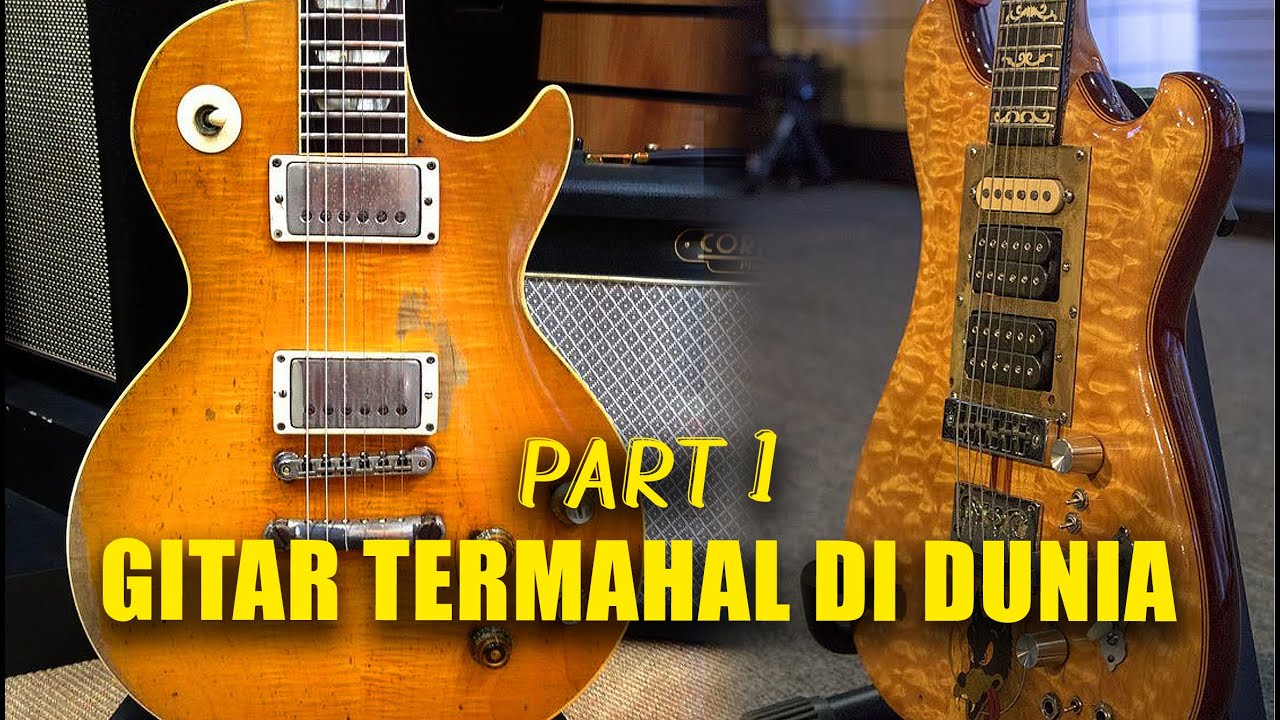 Deretan Gitar Termahal di Dunia | Part 1 - YouTube