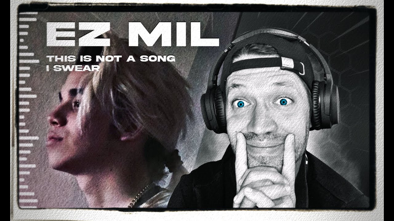 Ez Mil - This Is Not a Song I Swear (REACTION) - YouTube