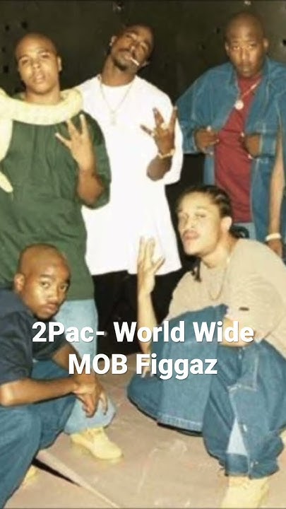 2Pac- World Wide MOB Figgaz (OG unreleased) #tupac - YouTube