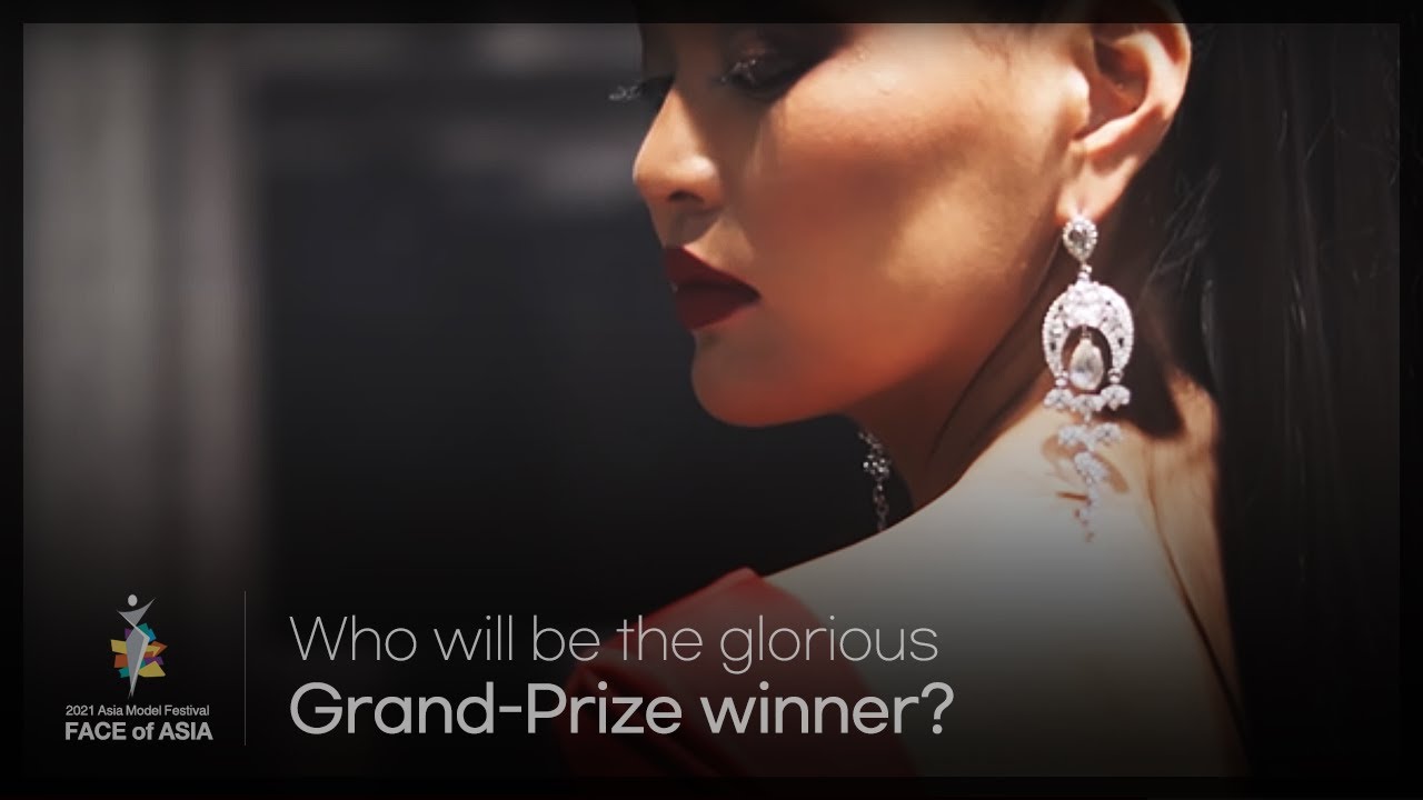 [FACE of ASIA 2021] Who will be the glorious Grand-Prize winner - YouTube