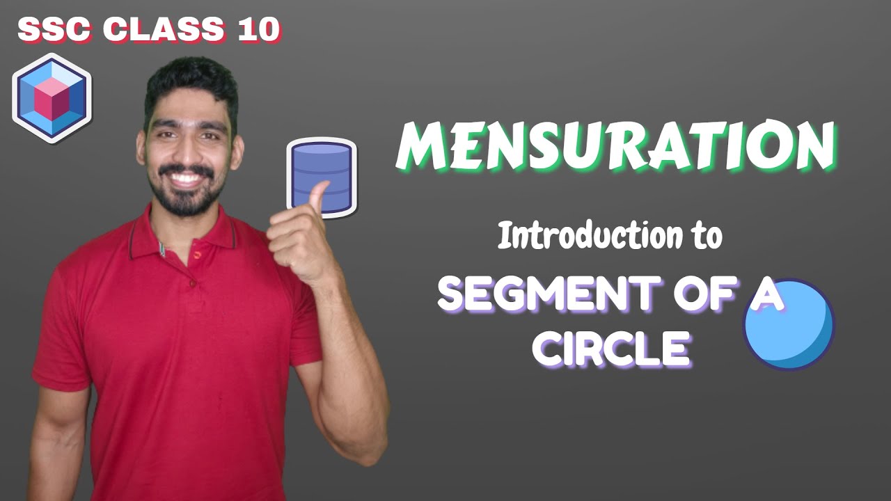 Introduction to Segment of a Circle | Mensuration | SSC Class 10 ...