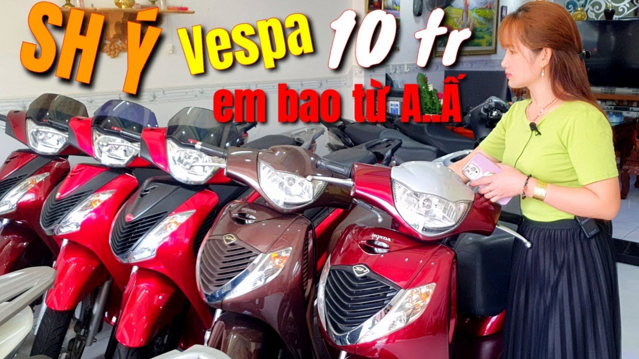 Vespa 10tr AB Thái 9tr bao đẹp có cả SH Ý bao hết hồ sơ bao luôn ship các tỉnh cho bà con gần xa ...