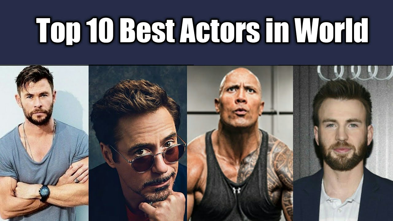 Top 10 Best Actors In World ][ ലോകത്തിലെ എറ്റവും മികച്ച 10 താരഞള് ...
