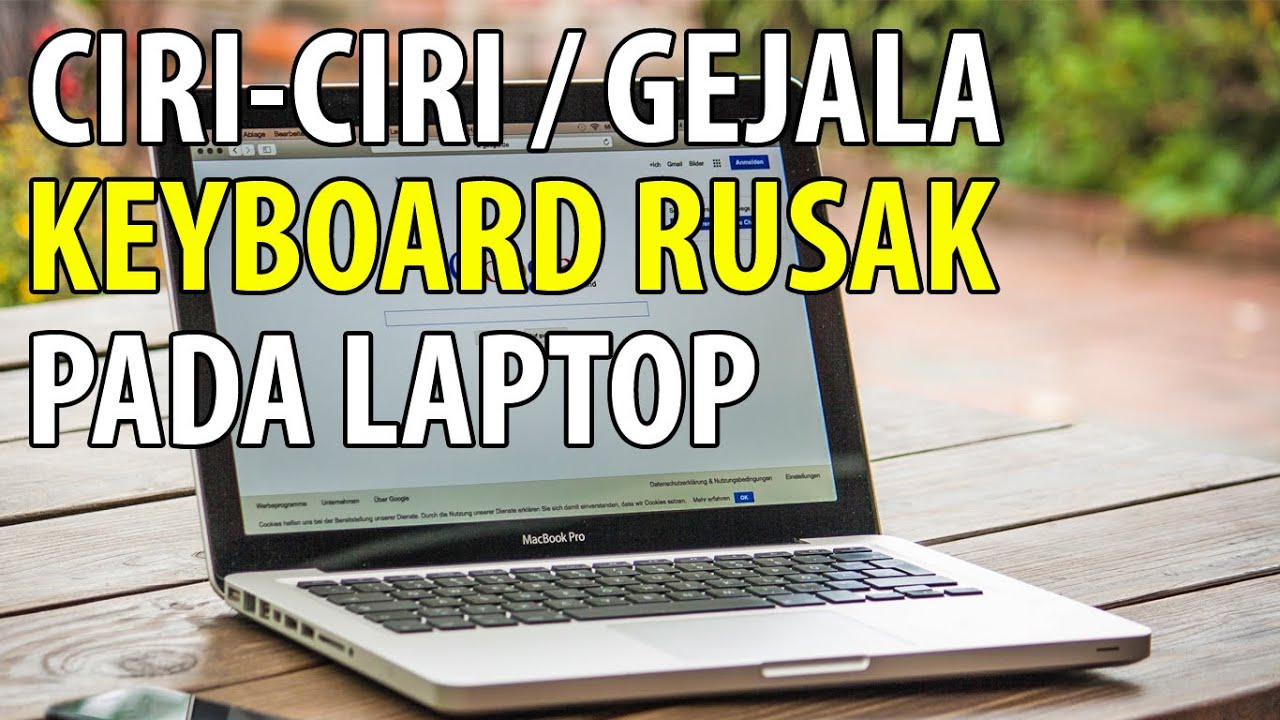 CIRI CIRI / GEJALA KEYBOARD RUSAK PADA LAPTOP - YouTube