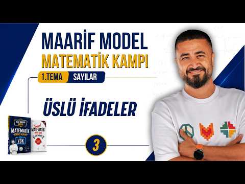 Üslü İfadeler 3 | Üslü Sayılarda Çarpma Bölme | 1.TEMA: SAYILAR | 2028 Maarif Model Matematik Kampı