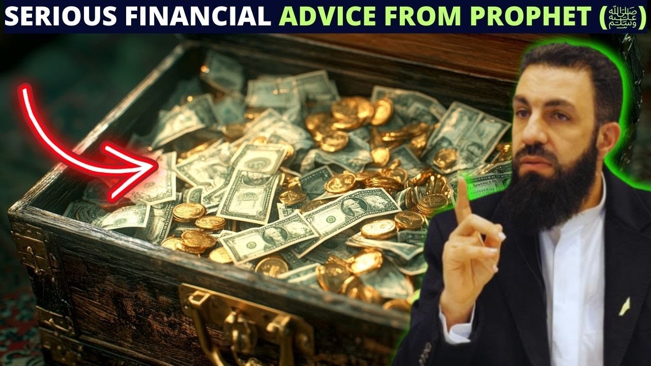 SERIOUS FINANCIAL ADVICE FROM PROPHET MUHAMMAD (ﷺ) - YouTube