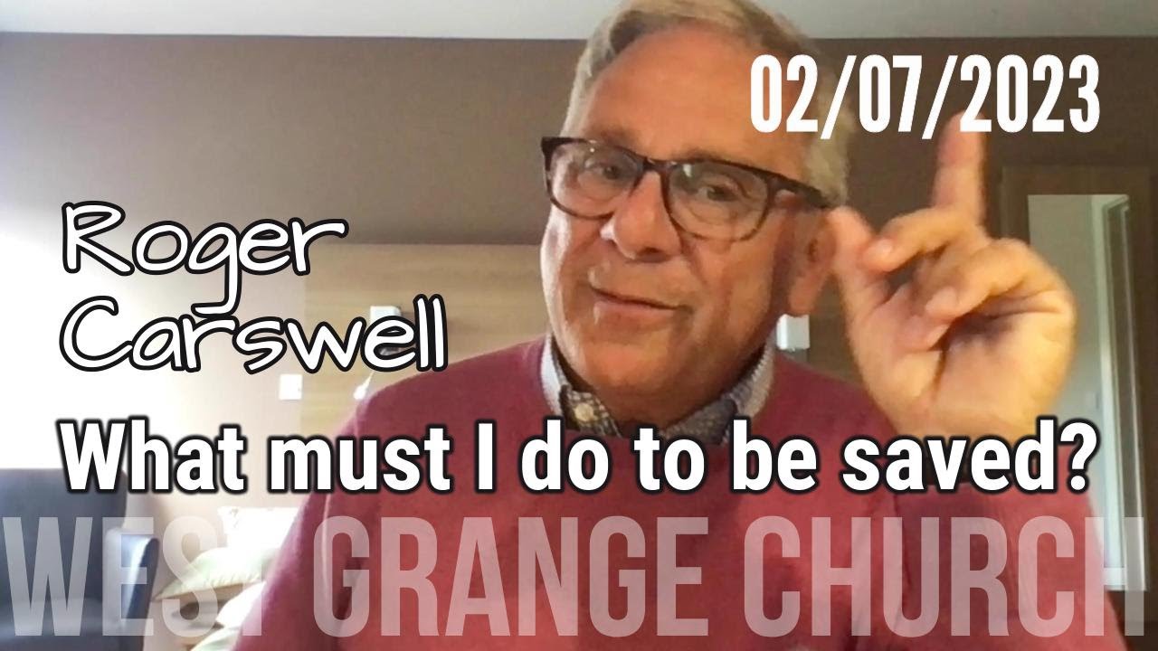 2nd July 2023 - What must I do to be saved? - Acts 16:16-34 - Roger ...
