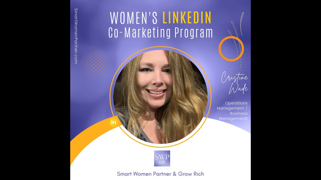 Smart Women Partner & Grow Rich Interview with Christine Wade - YouTube