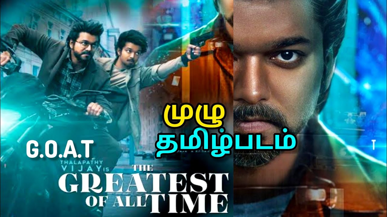 GOAT (Netflix)Tamil Movie | Story | The Greatest Of All Time ...
