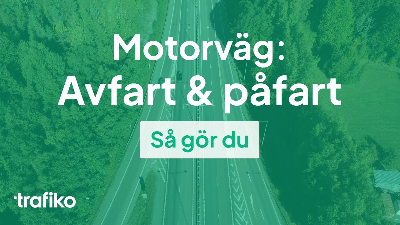 Motorväg: Påfart & Avfart (filmat i bilen) - YouTube