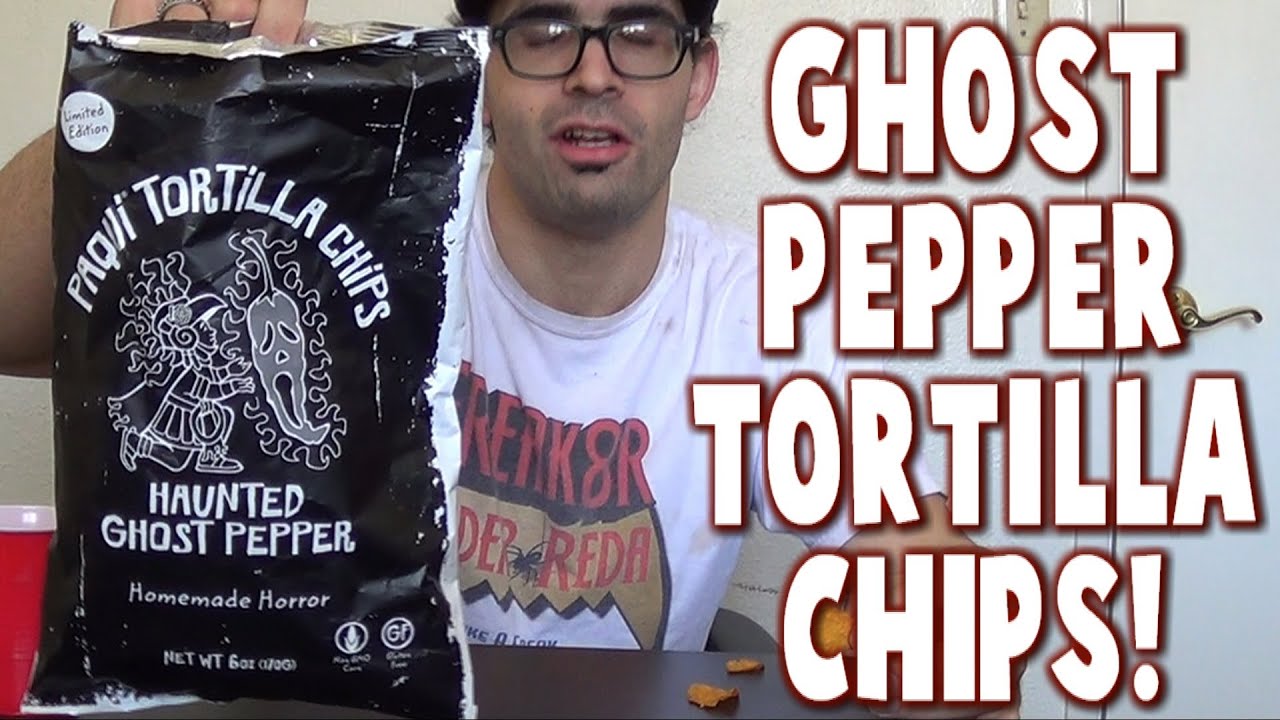 GHOST PEPPER TORTILLA CHIPS - REACTION REVIEW (freak n review ep 17 ...