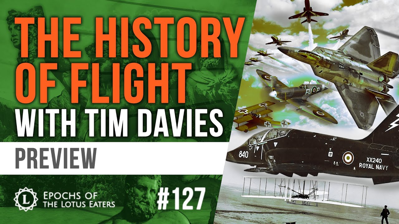 Epochs Preview #127 - Aviation History with Tim Davies - YouTube