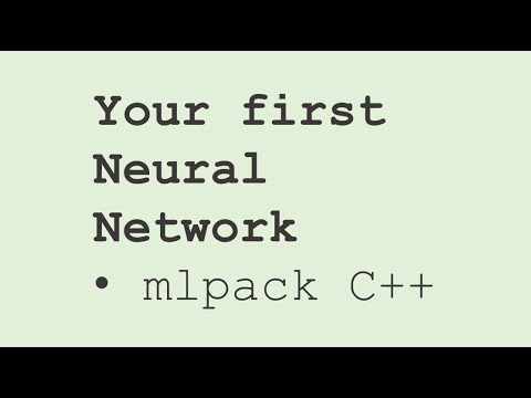 mlpack C++: first Neural Network - YouTube