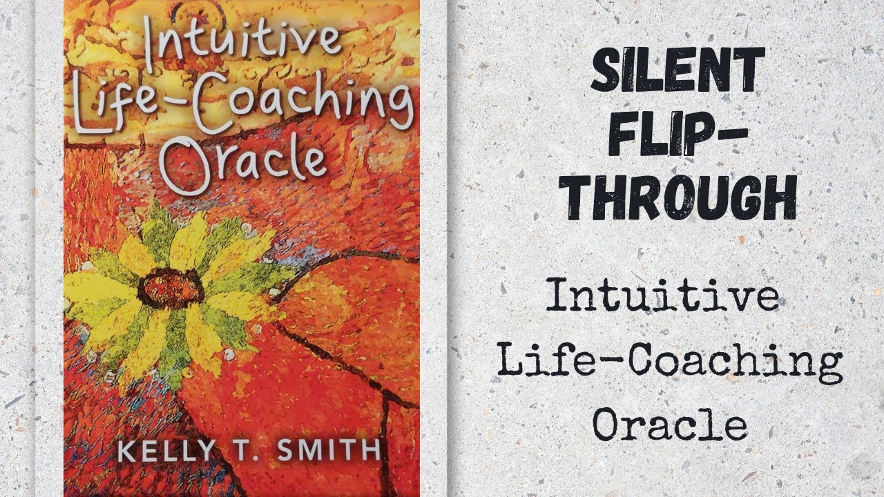 Intuitive Life-Coaching Oracle | Silent Flip-Through - YouTube