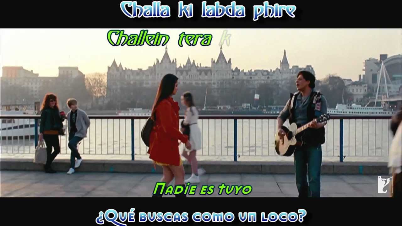 2012 Jab Tak Hai Jaan - Challa Full Song - Español Hindi HD/HQ ...