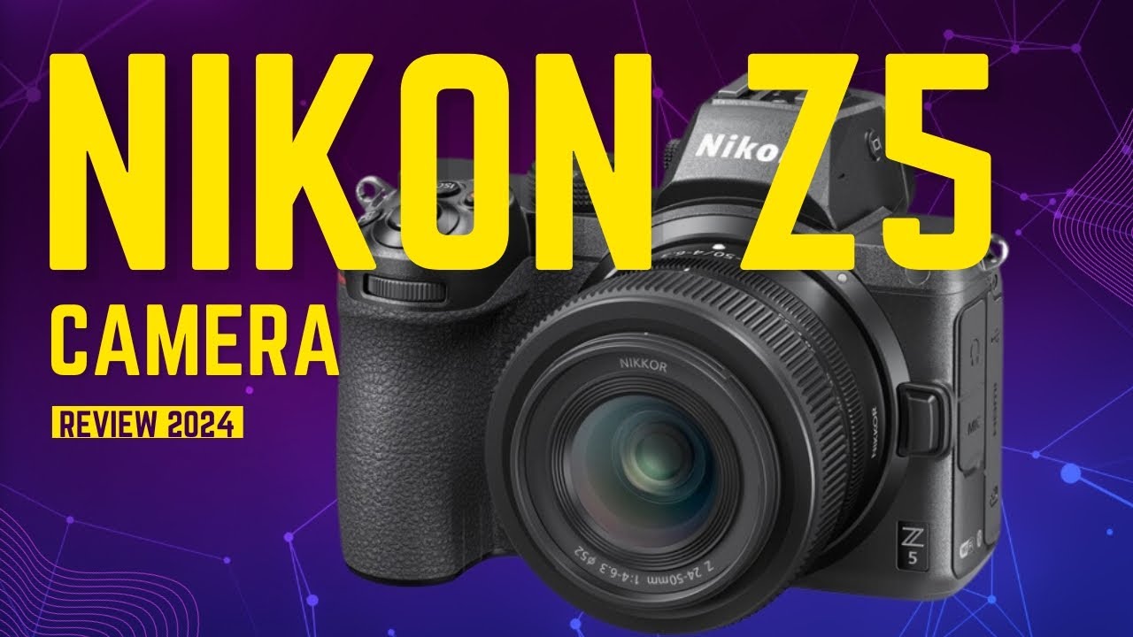 Nikon Z5 Camera Review 2024 - YouTube