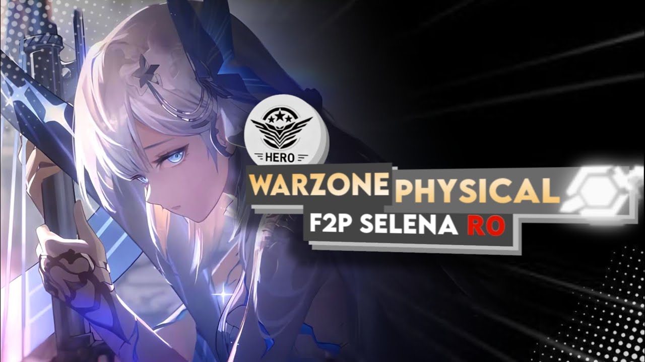 F2P - Warzone Physical 3.49m Selena SS0 R0 | Punishing Gray Raven ...