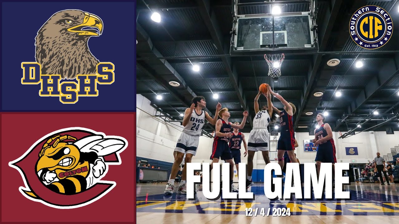 CIF SS BASKETBALL 24-25: COLTON YELLOW JACKETS VS DHS GOLDEN EAGLES 12 ...