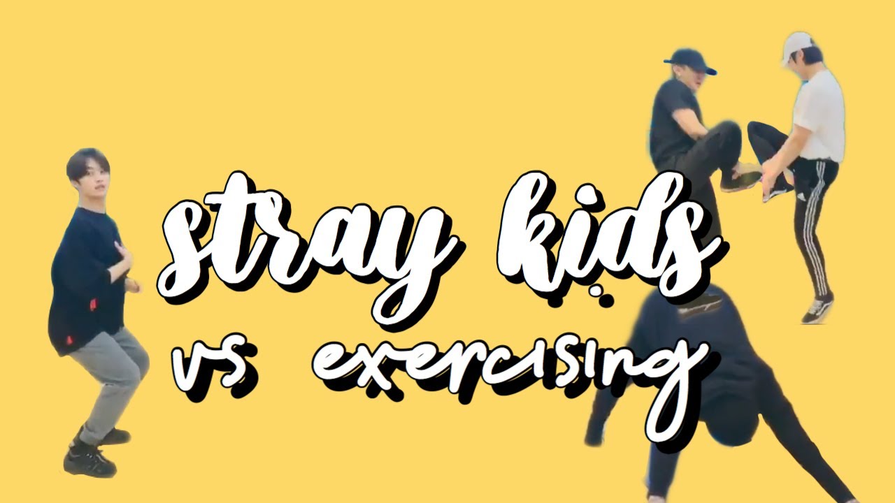 stray kids vs exercising - YouTube