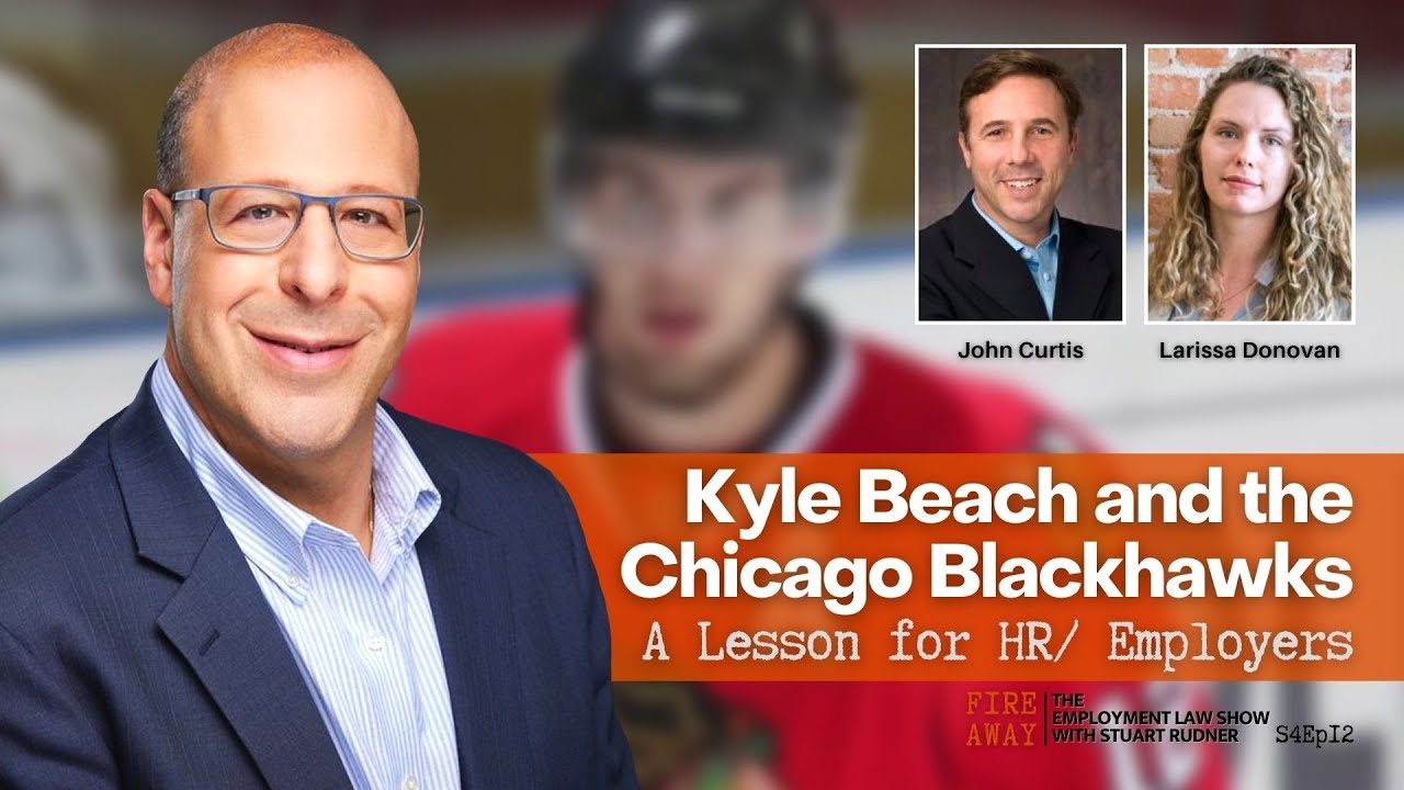 Kyle Beach and the Chicago Blackhawks: Lessons for HR/Employers | Fire ...